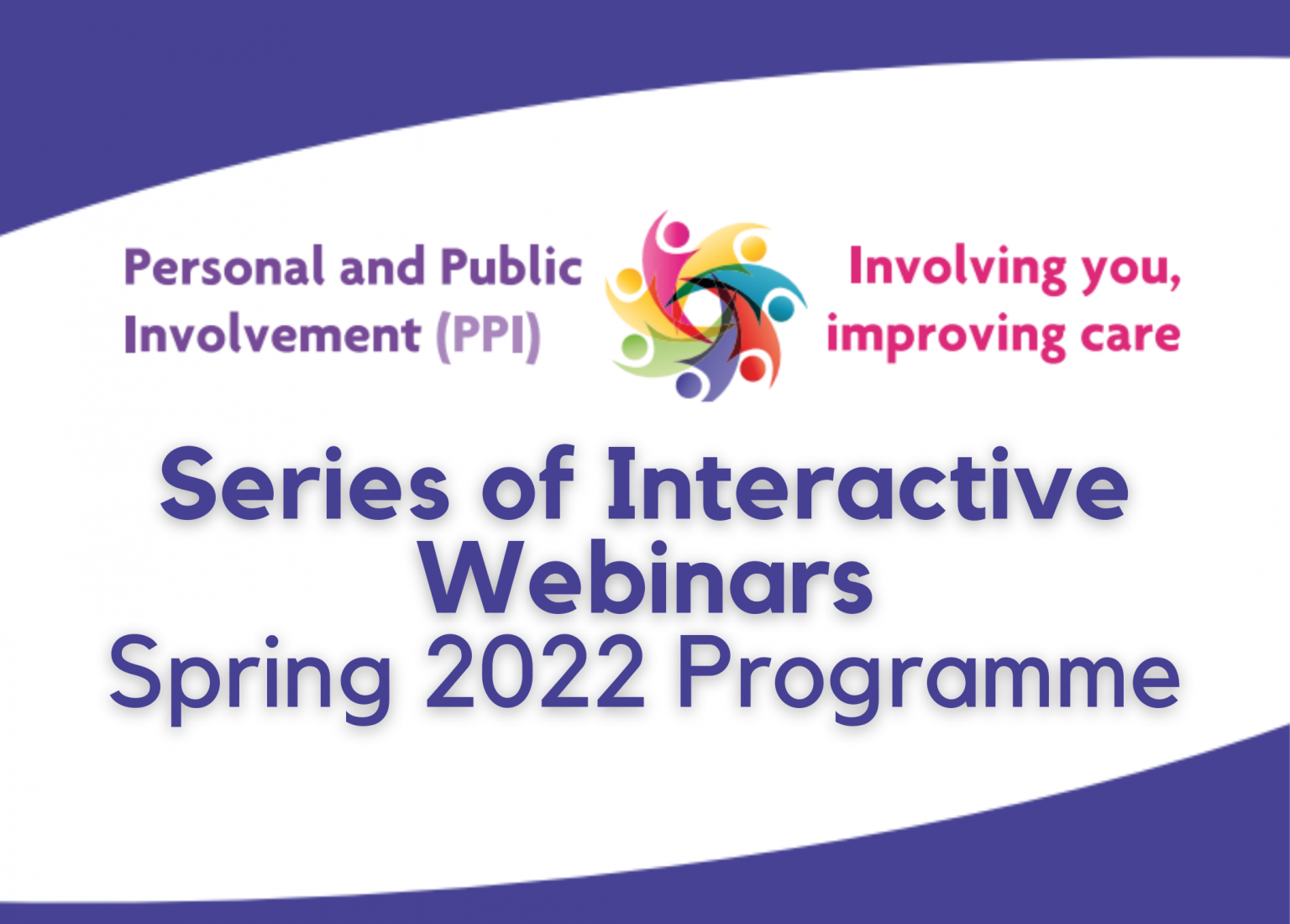 Spring 2022 Programme of Involvement Webinars | Western Health & Social ...