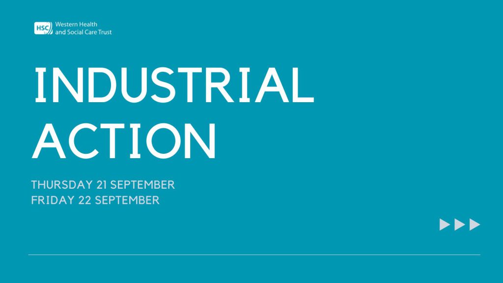Industrial Action – 21 and 22 September 2023 | Western Health & Social ...