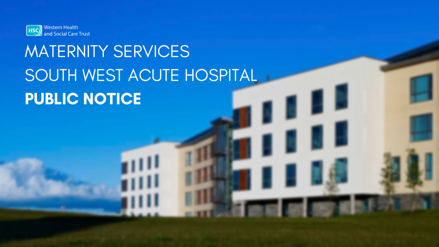 Western Trust Statement on Maternity Services, South West Acute Hospital | Western Health ...